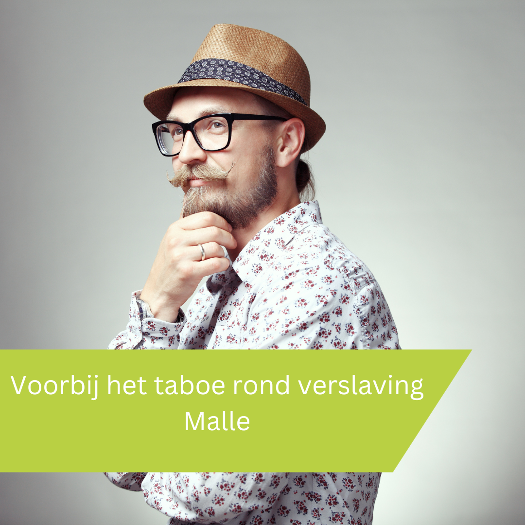 Voorbij het taboe rond verslaving (Malle) - HerstelAcademie