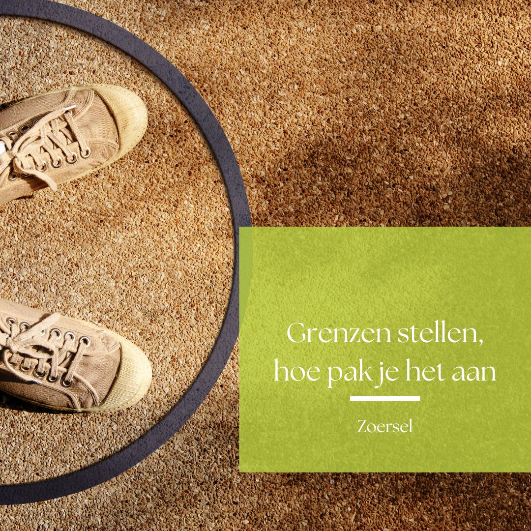 Grenzen stellen, hoe pak je het aan ? (Zoersel) - HerstelAcademie